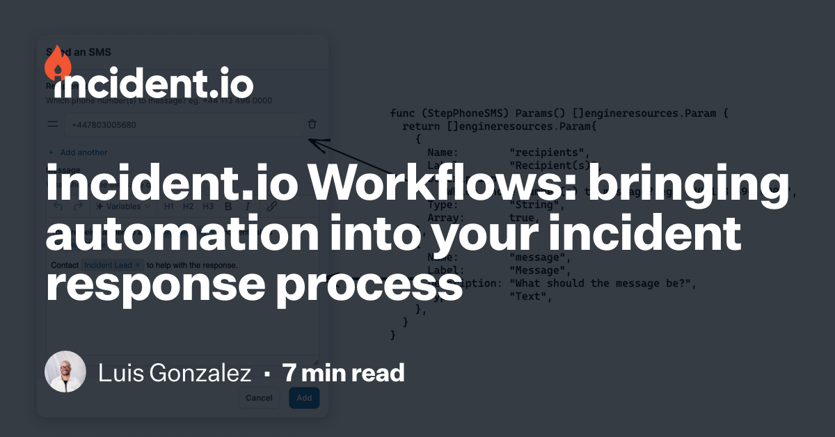 incident.io Workflows: bringing automation into your incident response ...