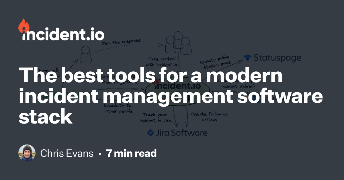 The best tools for a modern incident management software stack ...