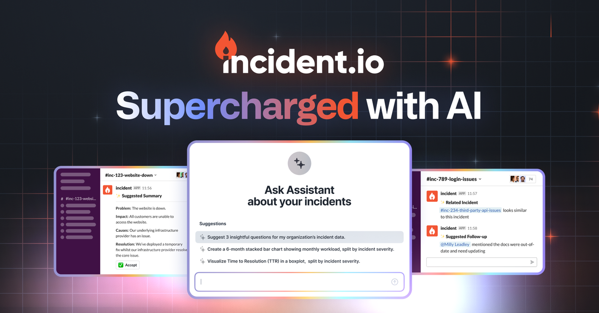 Supercharged with AI | Blog | incident.io