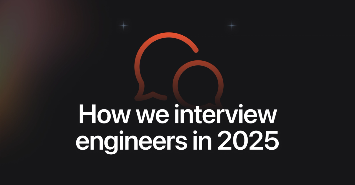 How we interview engineers in 2025 | Blog | incident.io