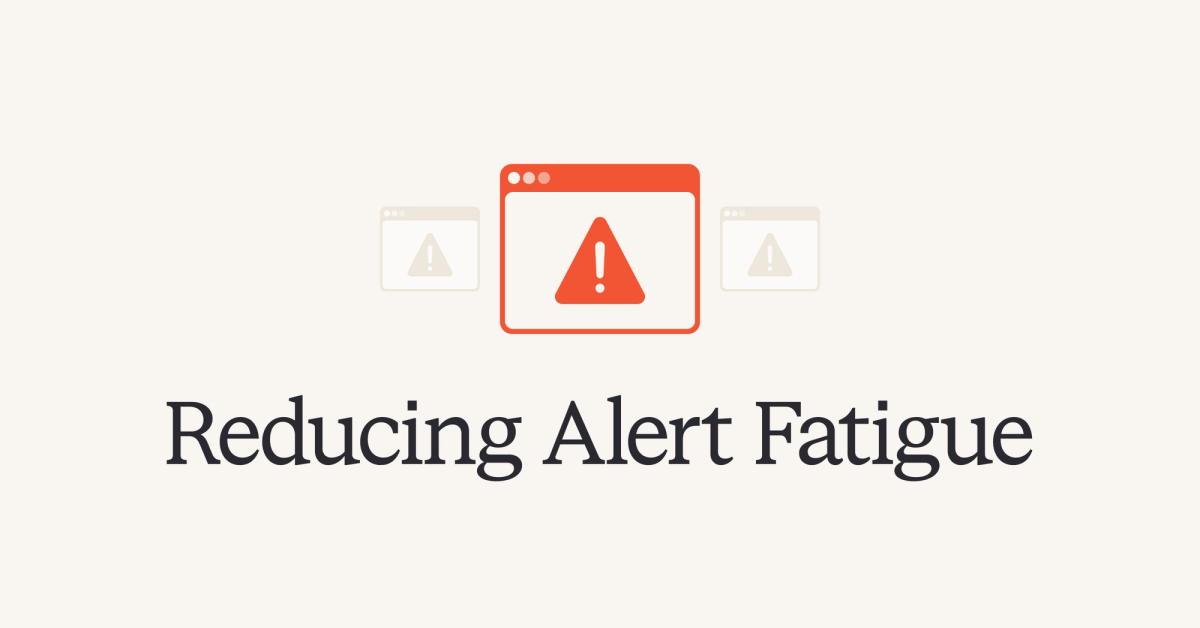 Reducing alert fatigue in incident management | Blog | incident.io