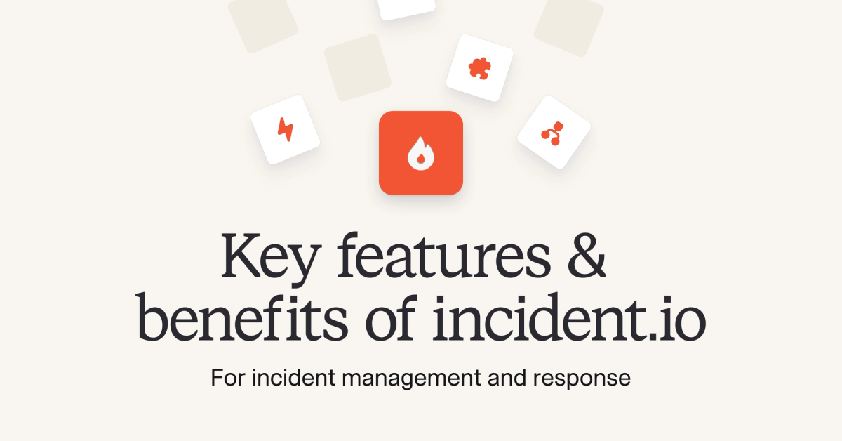 What are the key features and benefits of using incident.io for incident management and response ...